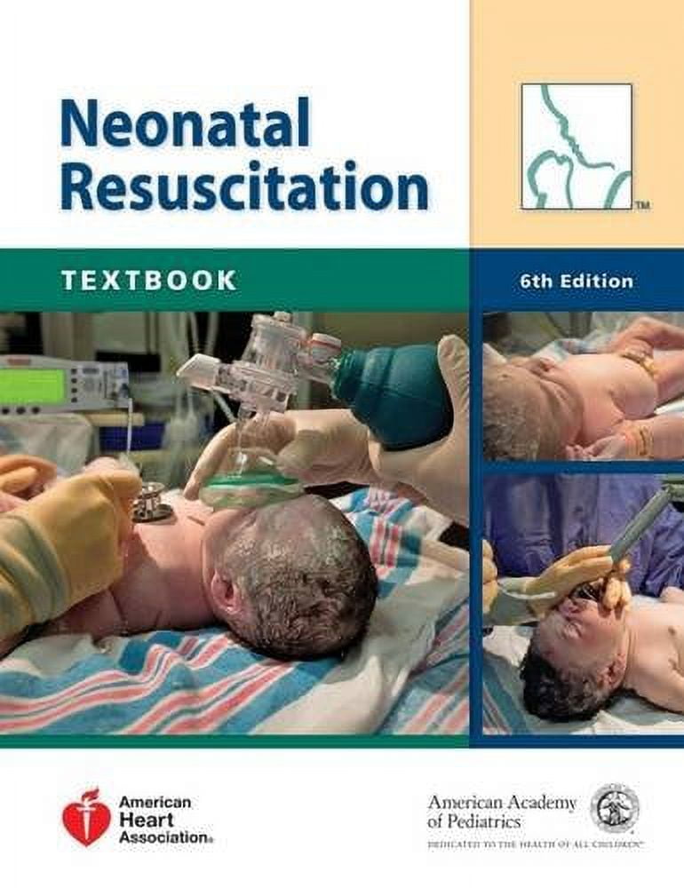Neonatal Resuscitation Textbook (Paperback) by American Academy of ...