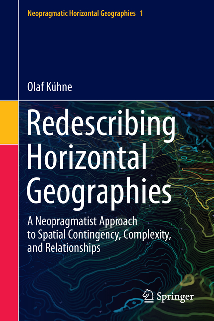 Neopragmatic Horizontal Geographies: Redescribing Horizontal ...