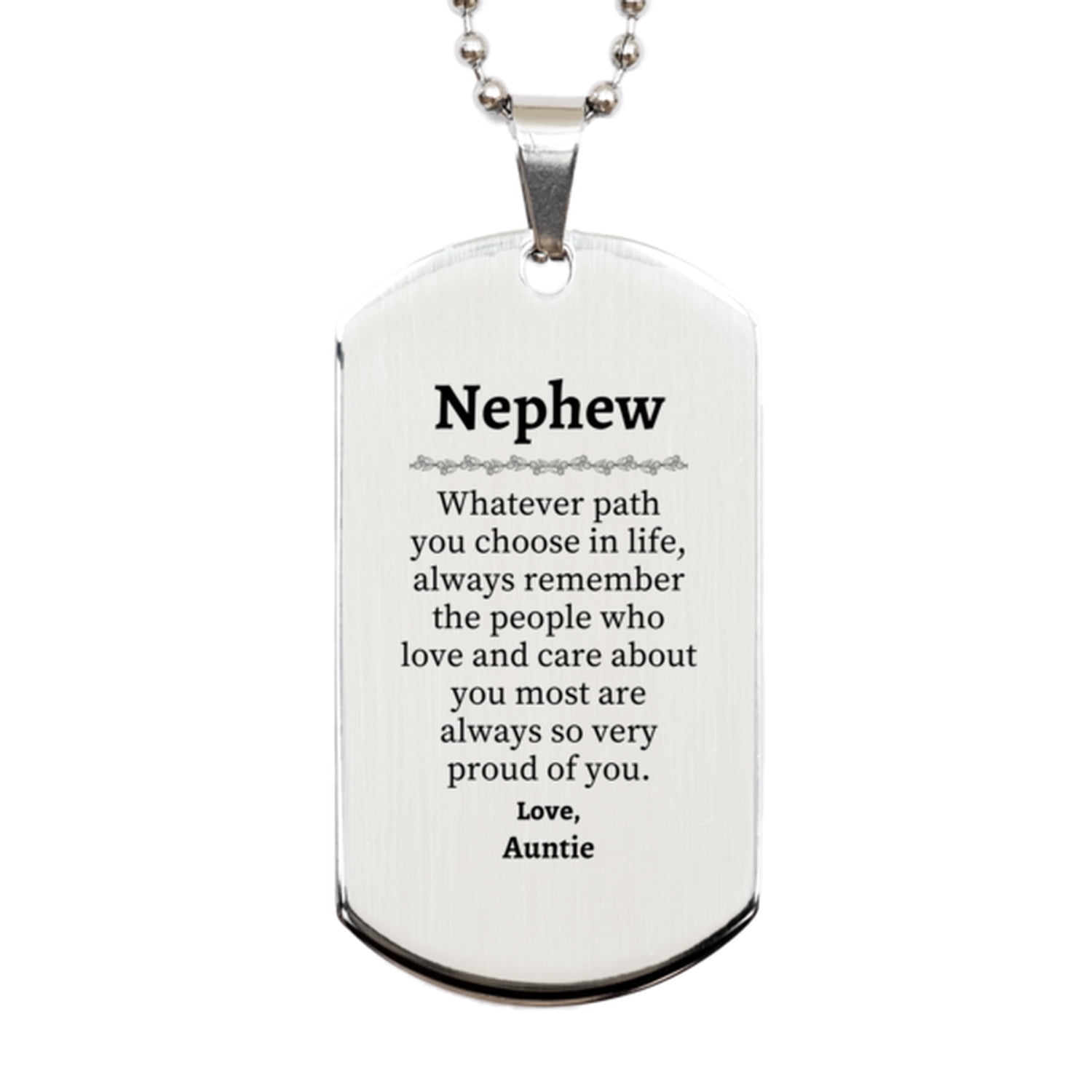 Nephew Silver Dog Tag, Always so very proud of you, Inspirational ...