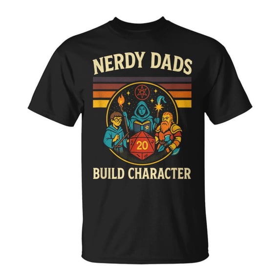 Nerdy Dads Build Character Rpg Gaming Fantasy TShirt - Walmart.com