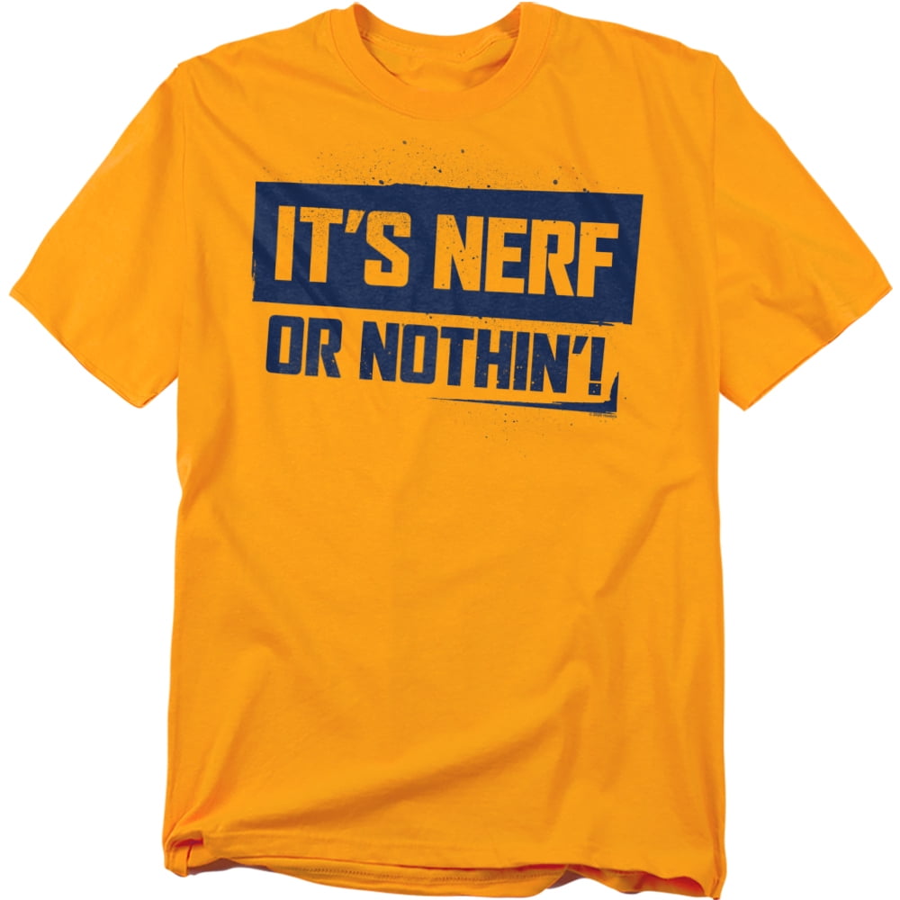 Nerf Nerf Or Nothing Unisex Adult T Shirt For Men And Women - Walmart.com