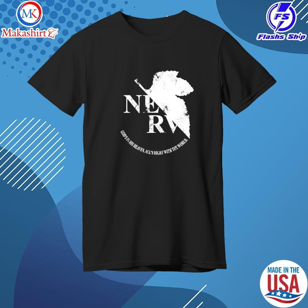 Nerv Logo Gods In His Heaven Alls Right With The World Shirt - Walmart.com