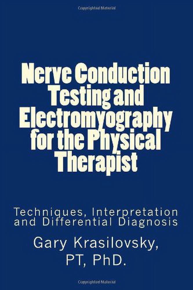 Pre-Owned Nerve Conduction Testing and Electromyography for the ...