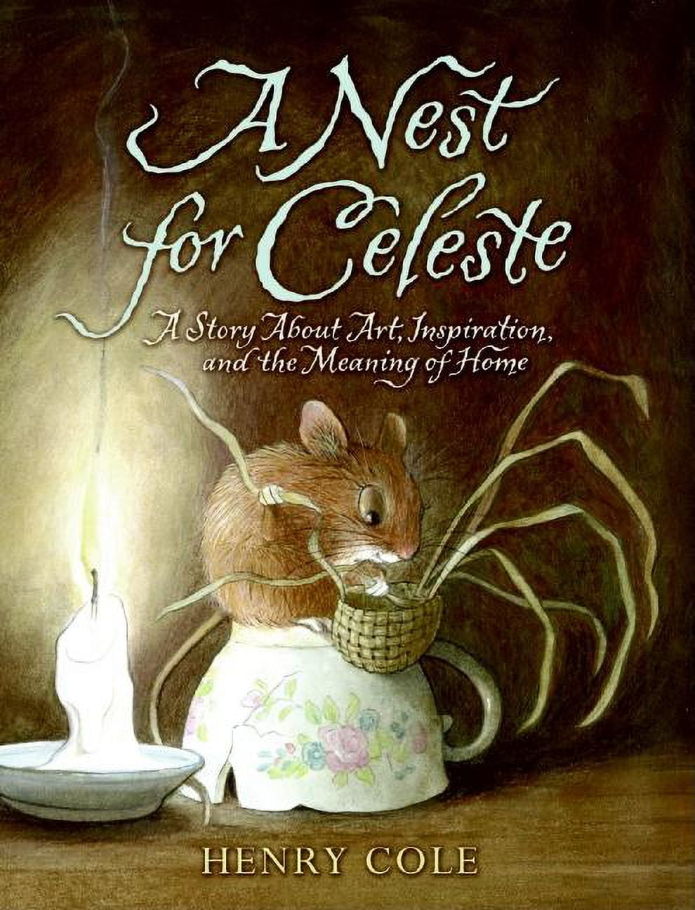 Nest for Celeste A Nest for Celeste: A Story about Art, Inspiration ...