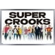 Netflix Super Crooks - Lineup Wall Poster, 22.375" x 34" Framed ...