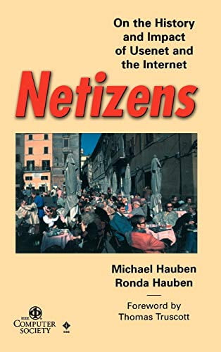 Pre-Owned Netizens : On the History and Impact of Usenet and the ...
