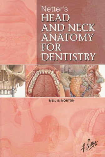 Pre-Owned Netter's Head and Neck Anatomy for Dentistry (Paperback ...