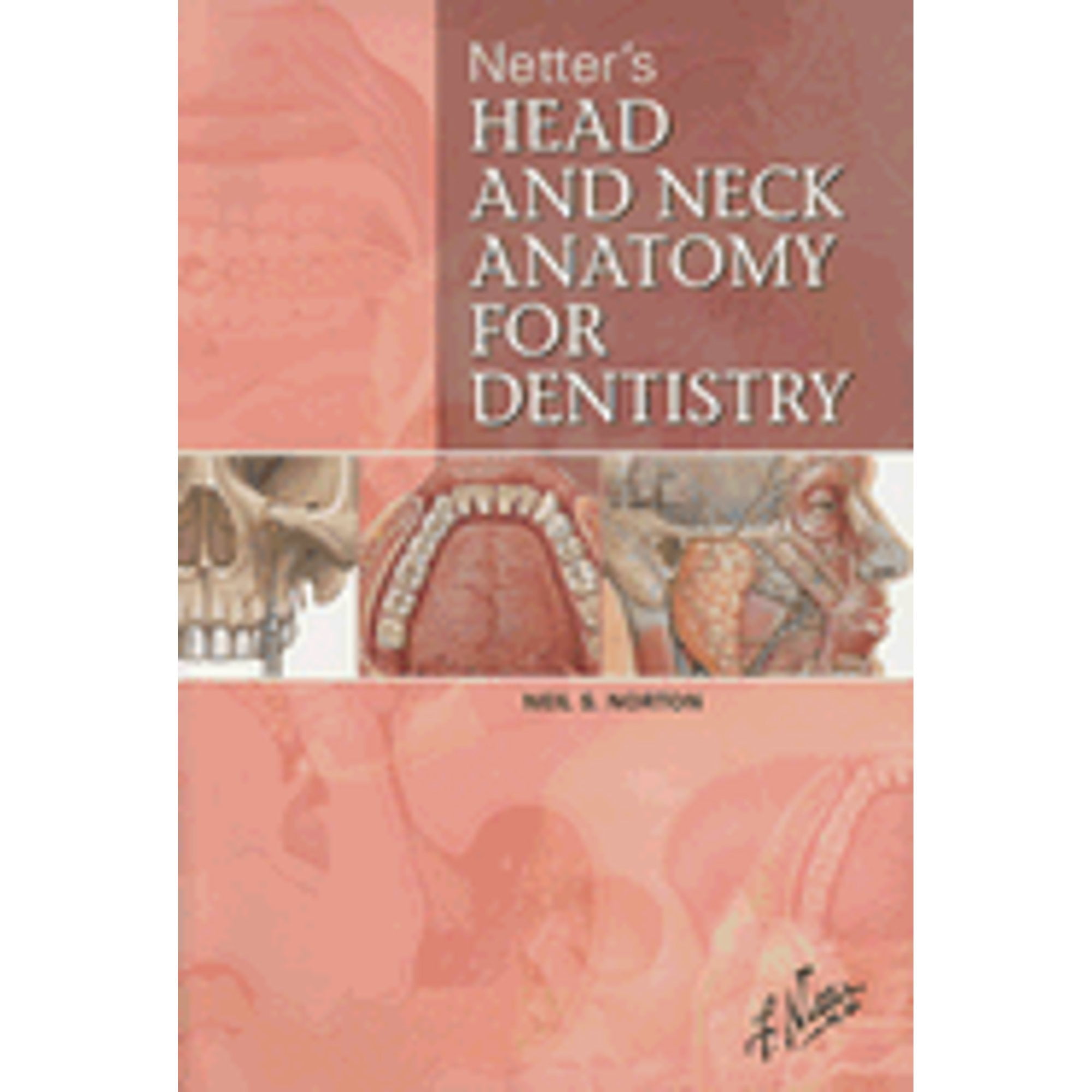 Pre-Owned Netter's Head and Neck Anatomy for Dentistry (Netter Basic ...