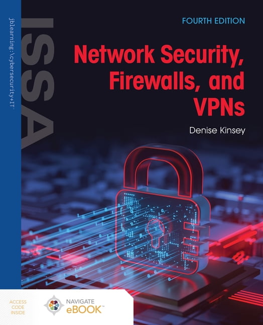 Network Security, Firewalls, and VPNs, (Paperback) - Walmart.com
