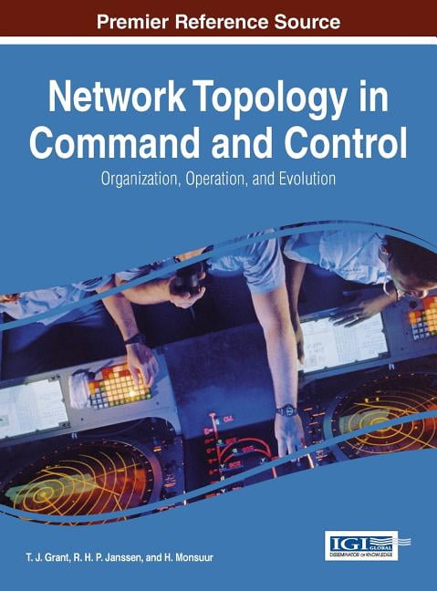 Network Topology in Command and Control: Organization, Operation, and ...