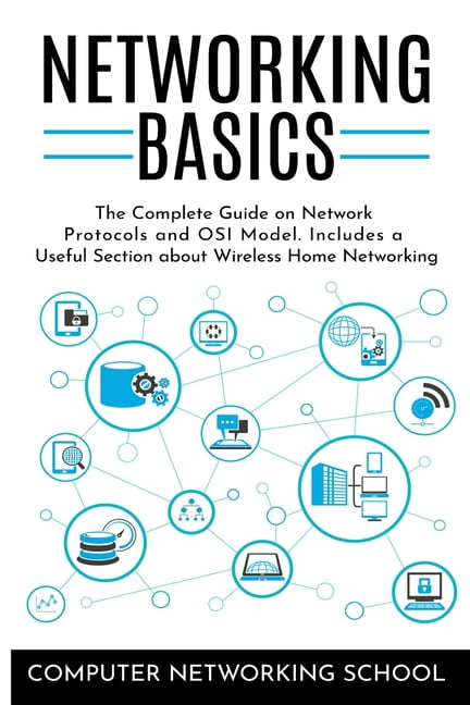 Networking Basics: The Complete Guide on Network Protocols and OSI ...