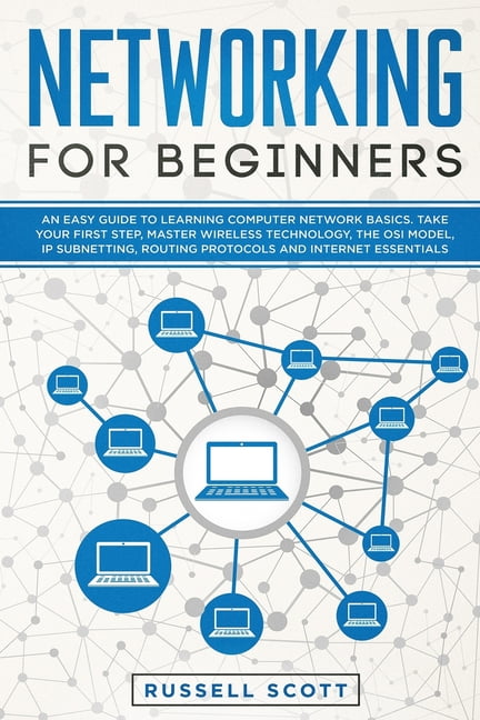 Networking for Beginners: An Easy Guide to Learning Computer Network ...