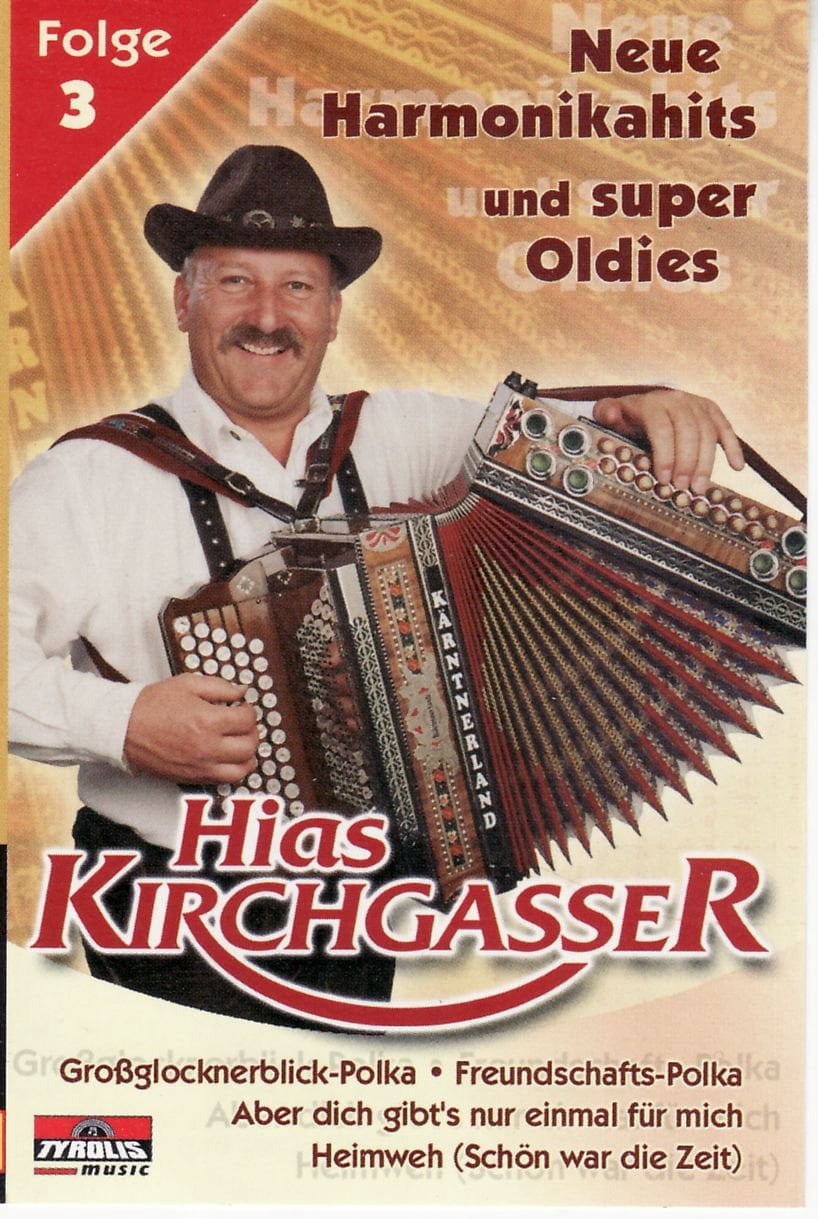 Neue Harmonikahits und Super Odies Kirchgasser,Hias (Cassette Tape ...