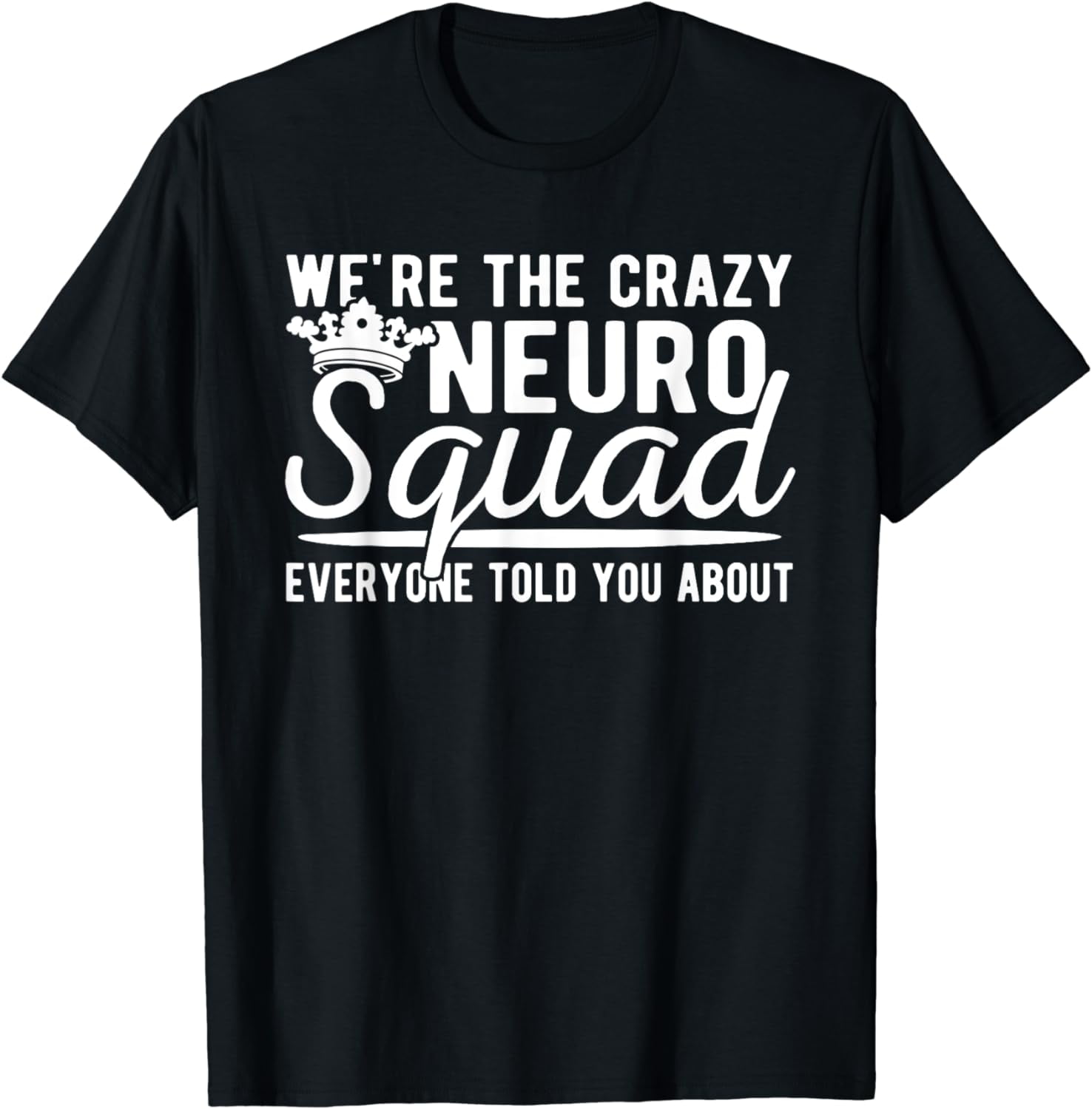 Neuro Squad Neurology Nurse Neuroscience T-Shirt - Walmart.com