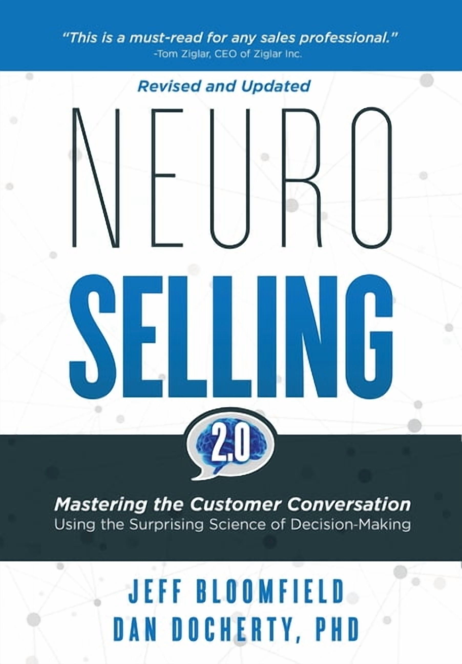 NeuroSelling 2.0: Mastering the Customer Conversation Using the ...