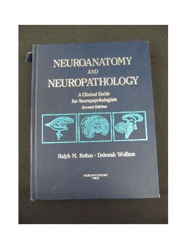 Pre-Owned Neuroanatomy and Neuropathology: A Clinical Guide for ...