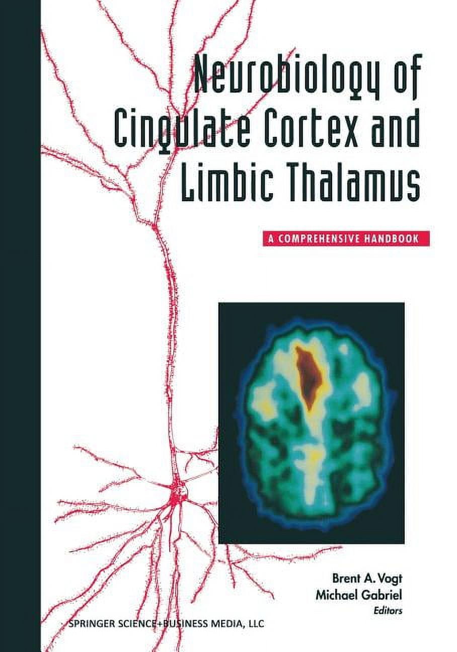 Neurobiology of Cingulate Cortex and Limbic Thalamus: A Comprehensive ...