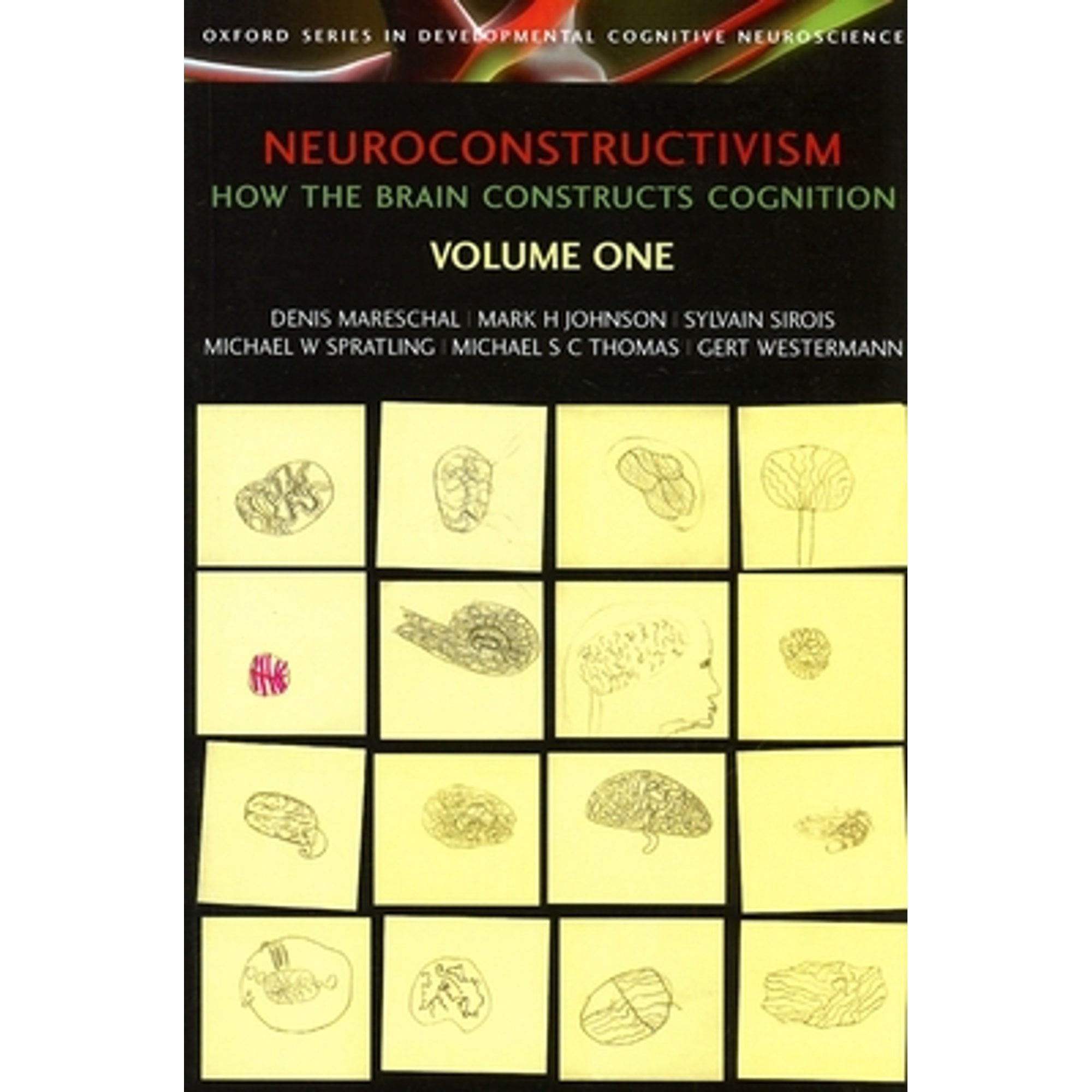 Pre-Owned Neuroconstructivism Volume One: How the Brain Constructs ...