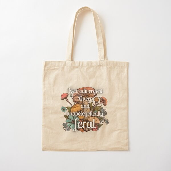 Neurodivergent, Queer, Feral, Mushroom, Flower, Cottagecore, Goblincore ...