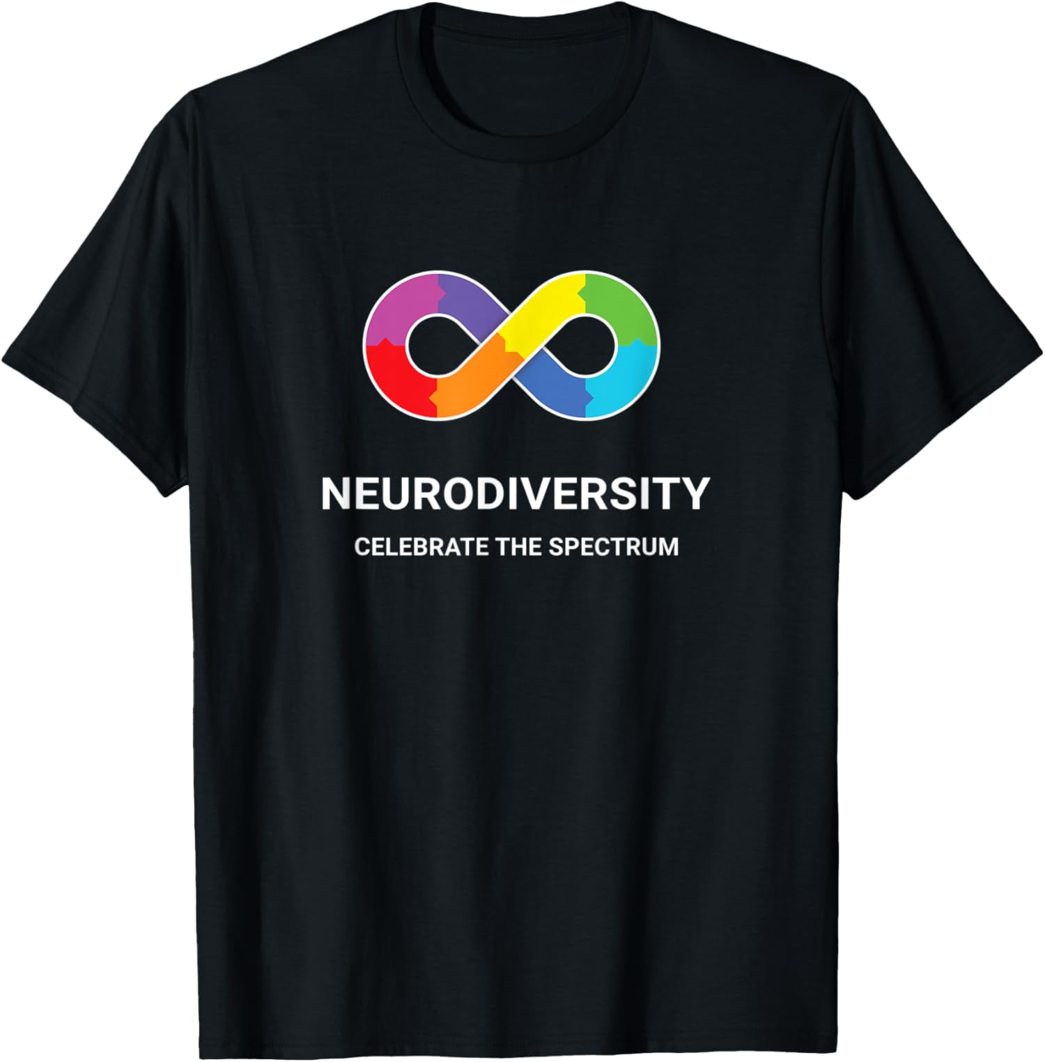 Neurodiversity Autism Spectrum ADHD Rainbow Infinity Symbol T-Shirt ...