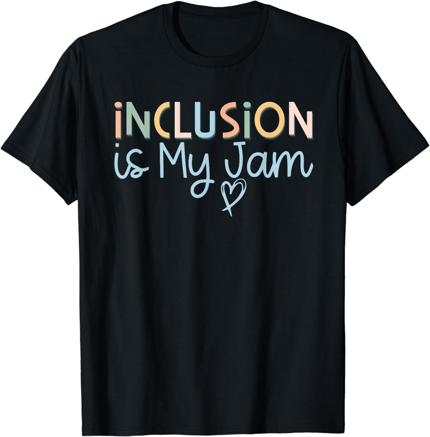 Neurodiversity Inclusion Is My Jam Special Education Teacher T-Shirt ...