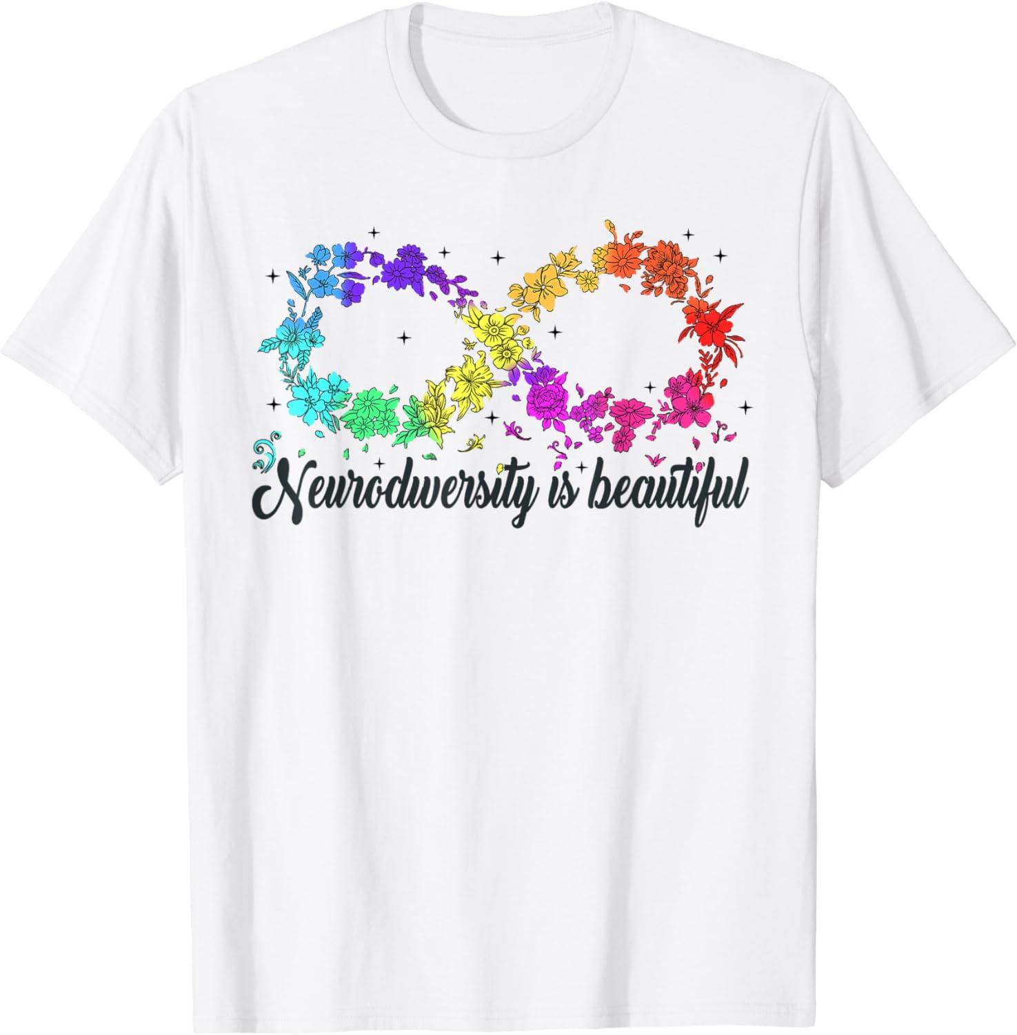 Neurodiversity Is Beautiful Autism Awareness Floral Infinity T-Shirt ...