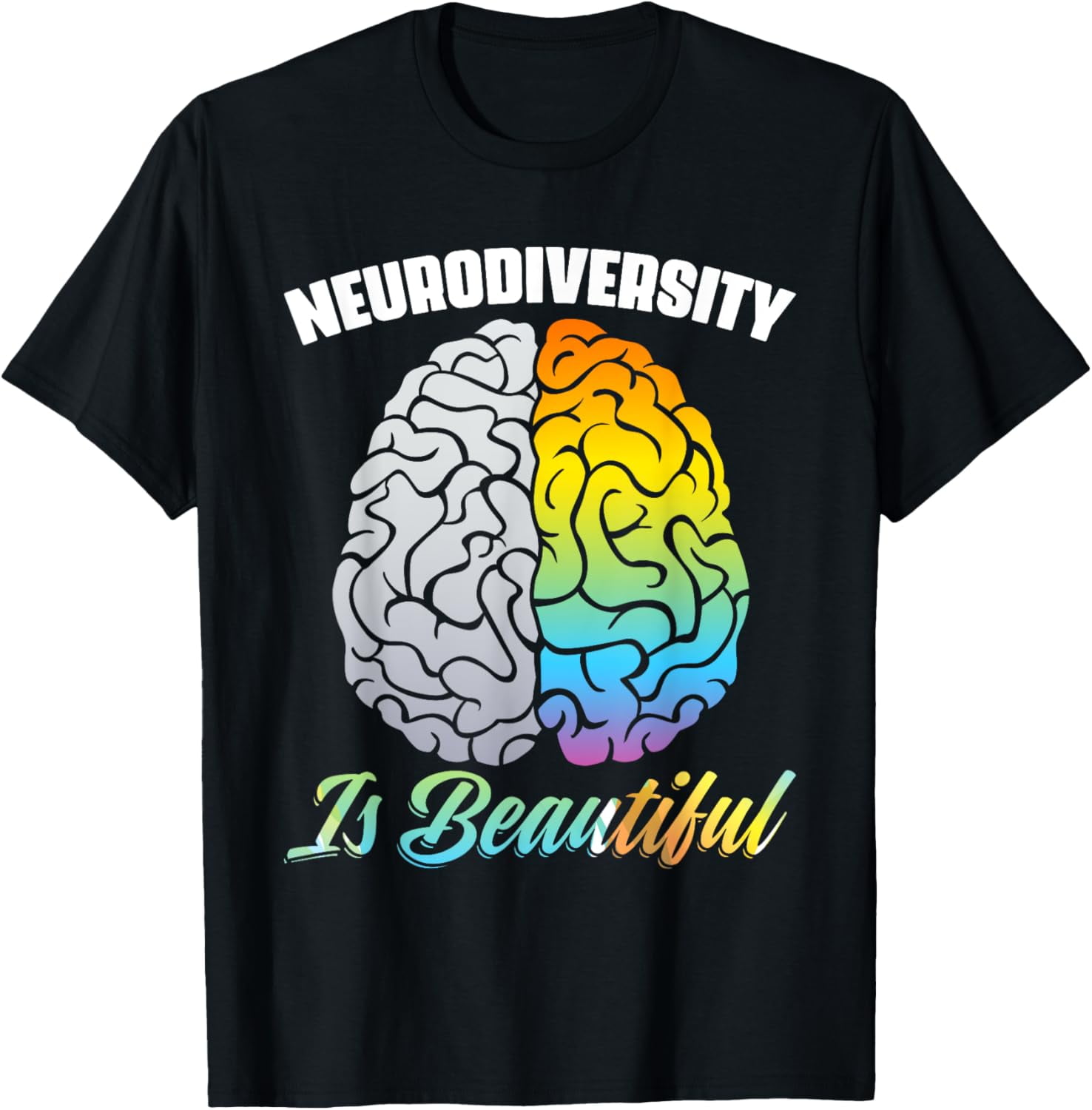 Neurodiversity Is Beautiful Hyperactivity ADHD Awareness T-Shirt ...