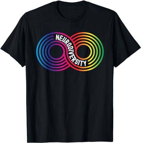 Neurodiversity Rainbow Infinity ADHD ASD Neurodivergent T-Shirt ...