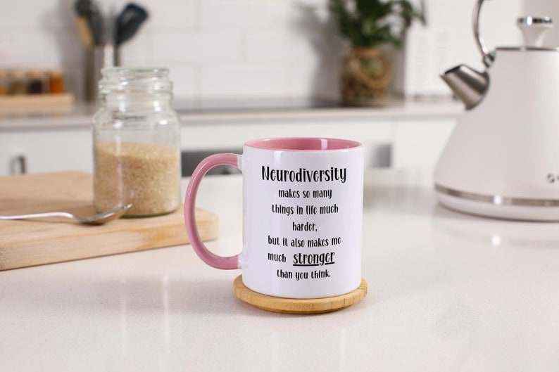 Neurodiversity Strength Mug, Inspirational Ceramic Coffee Cup with ...
