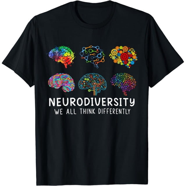 Neurodiversity We All Think Differently Brain Autism T-Shirt - Walmart.com