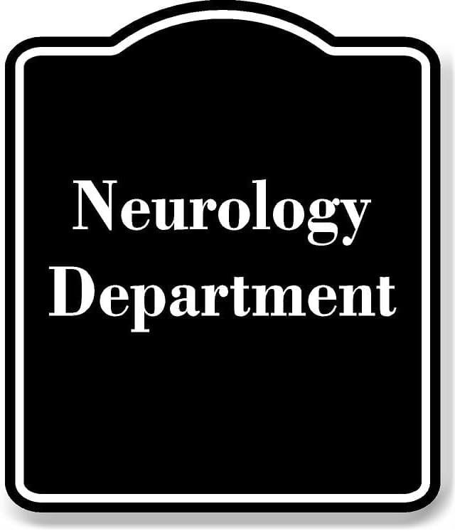 Neurology Department BLACK Aluminium Composite Sign 8.5''x10 ...