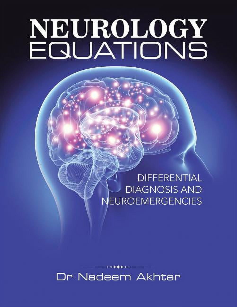 Neurology Equations Made Simple: Differential Diagnosis and ...