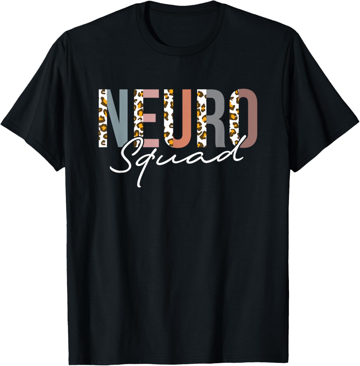 Neurology Neuro Nurse Neuro Tech Neuro Squad T-Shirt men and women can ...
