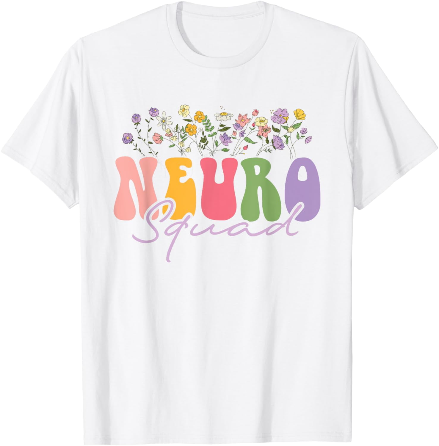 Neurology Neuro Nurse Neuro Tech Neuro Squad T-Shirt men and women can ...