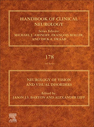 Pre-Owned Neurology of Vision and Visual Disorders (Volume 178 ...