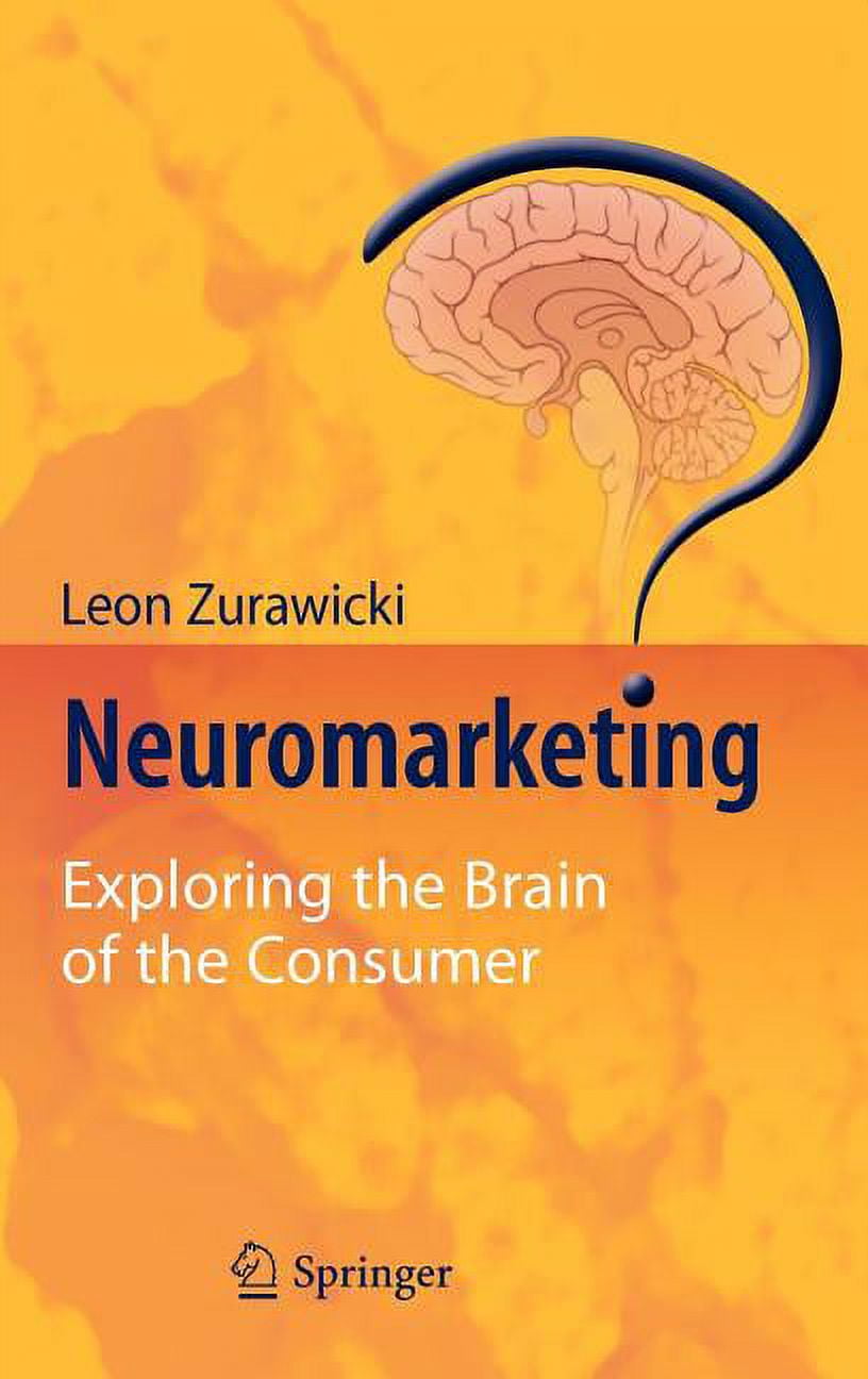 Neuromarketing: Exploring the Brain of the Consumer, (Hardcover) - Walmart.com