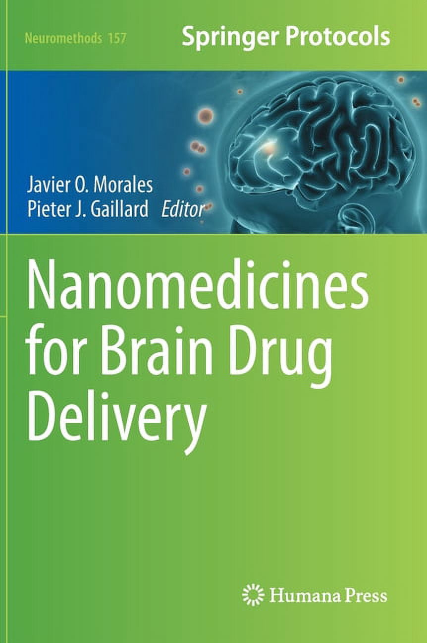 Neuromethods Nanomedicines for Brain Drug Delivery, Book 157 ...