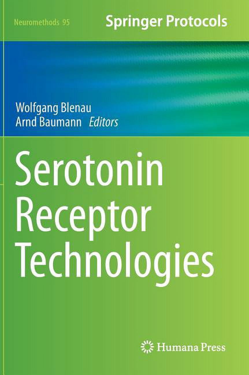 Neuromethods: Serotonin Receptor Technologies (Hardcover) - Walmart.com