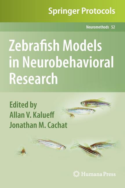 Neuromethods: Zebrafish Models in Neurobehavioral Research (Hardcover ...