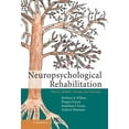 Neuropsychological Rehabilitation: Theory, Models, Therapy and Outcome ...