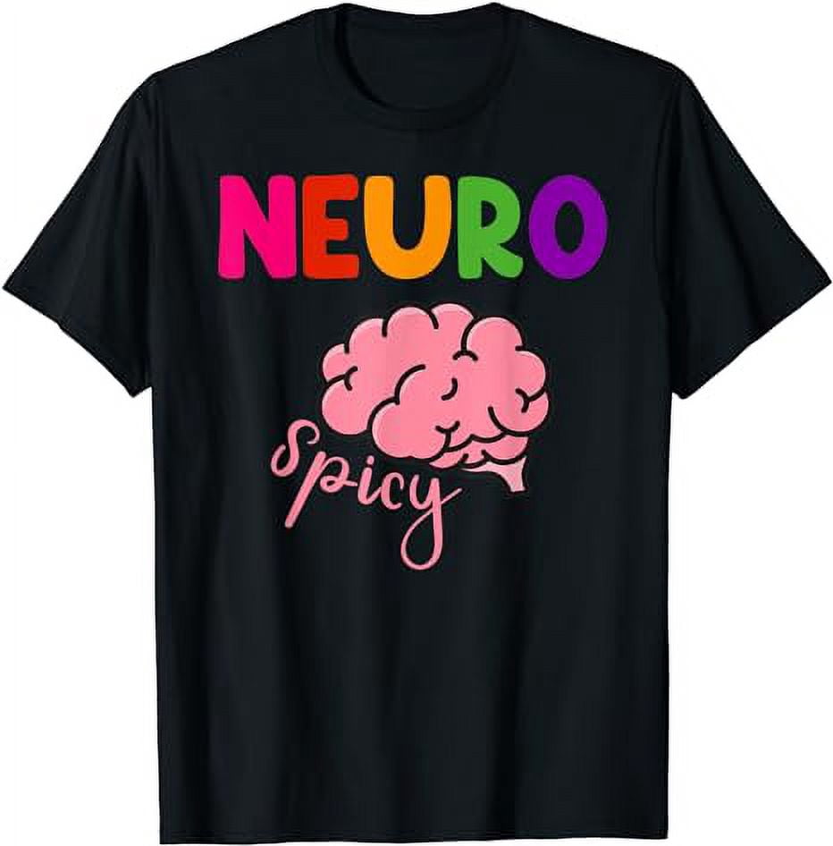 Neurospicy Neuro ICU Nurse Neurotypical Neurodiversity Adhd T-Shirt ...