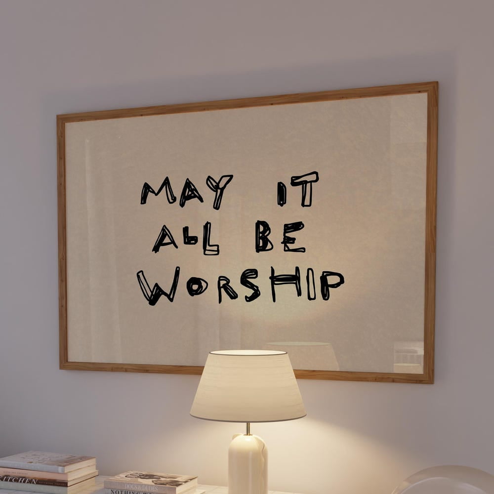 Neutral Christian Print: May It All Be Worship, Trendy Handwritten ...