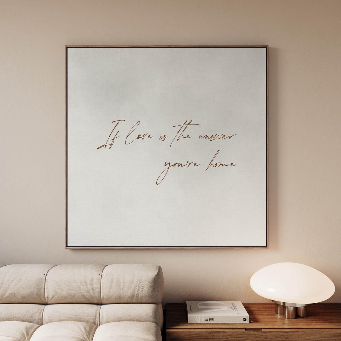 Neutral Minimalist Wall Art, Brown If Love Is The Answer You'Re Home ...