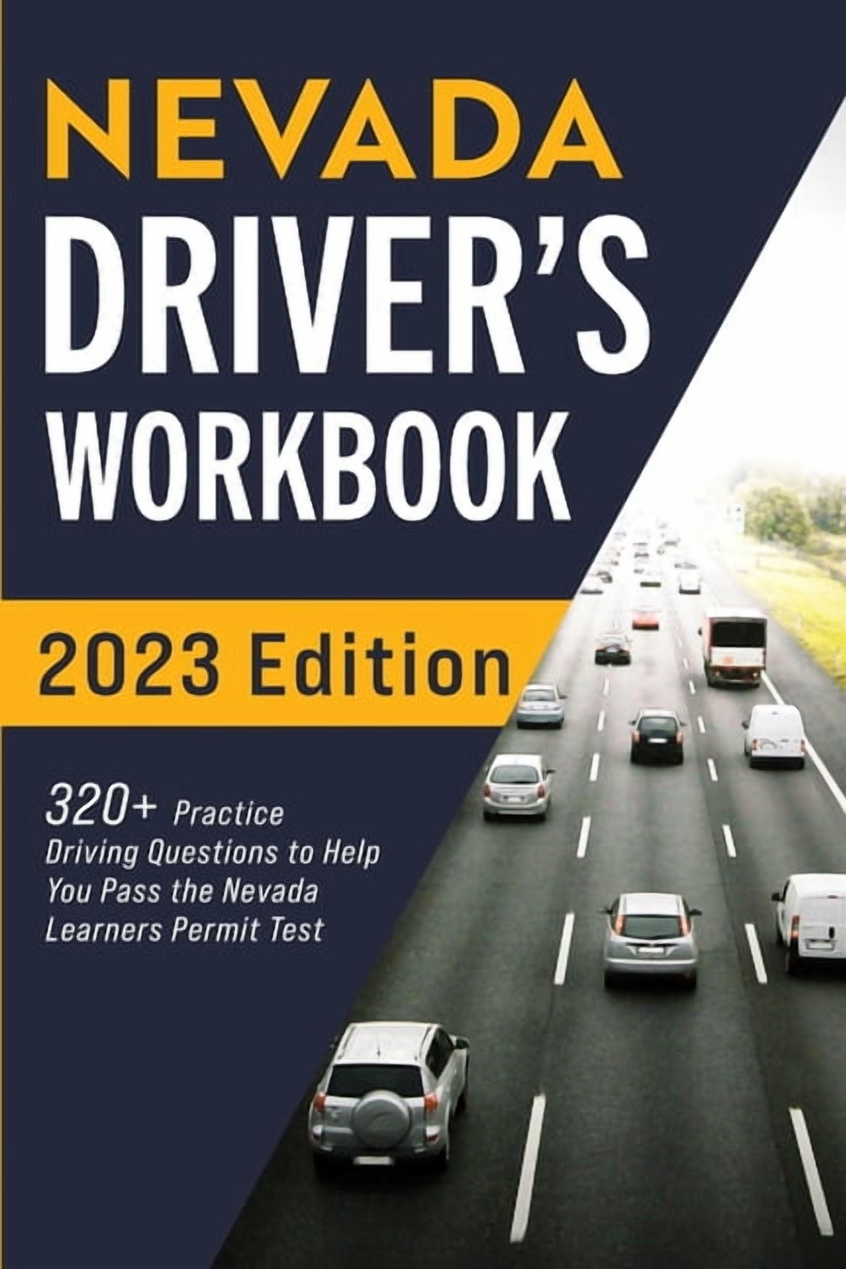 Nevada Driver's Workbook: 320+ Practice Driving Questions to Help You ...