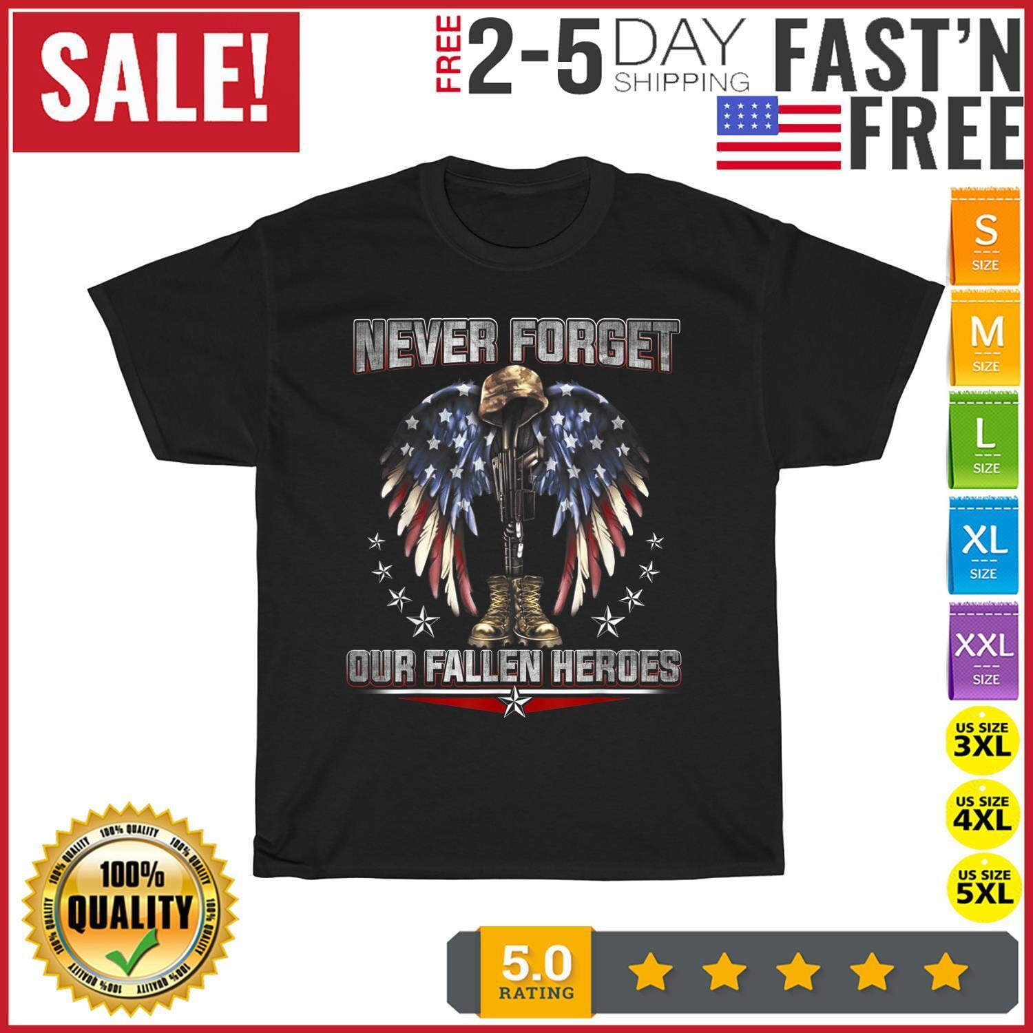 Neve Forget Our Fallen Heroes Memorial Day-Veterans Day T Shirt Men Women NEW - Walmart.com