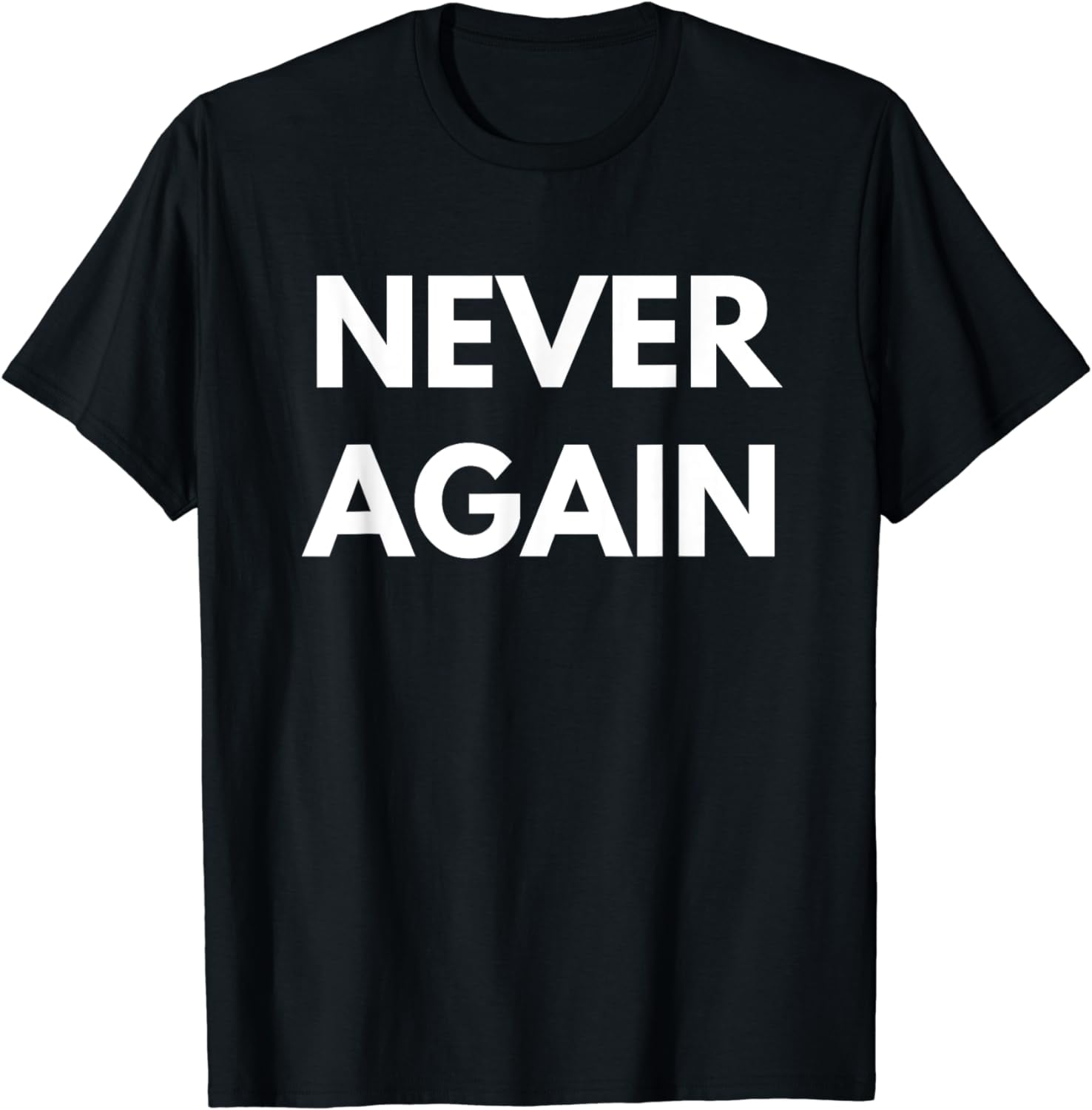 Never Again t-shirt - Refugees Activists Shirts - Walmart.com