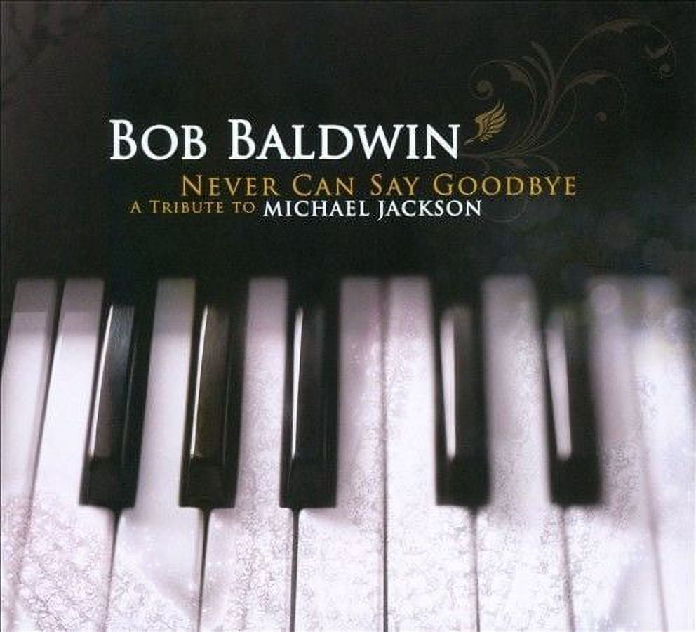 Pre-Owned Never Can Say Goodbye: A Tribute to Michael Jackson [Digipak ...