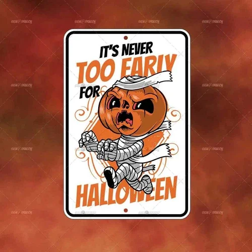Never Early Halloween Sign Metal Home Room Wall Art Gift Decor Funny ...