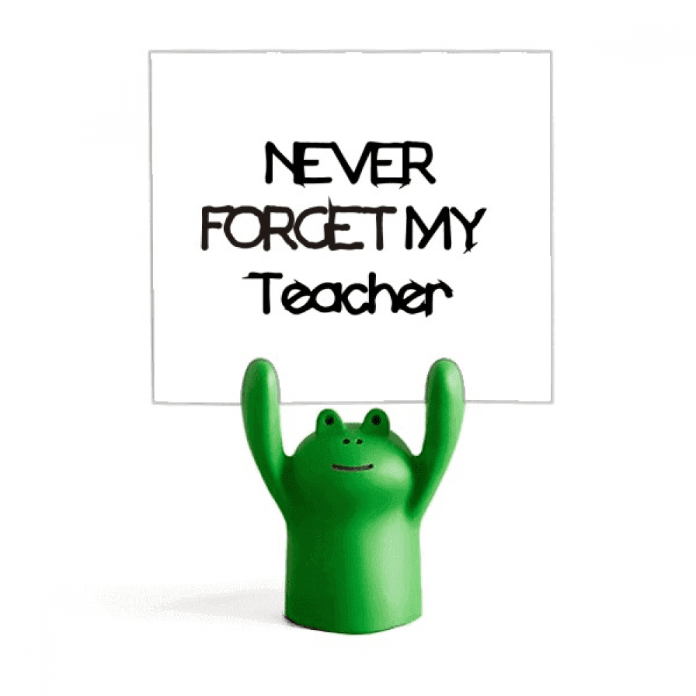 Never Foget My Teacher Student Quote Memo Holder Cartoon Animal Frog ...