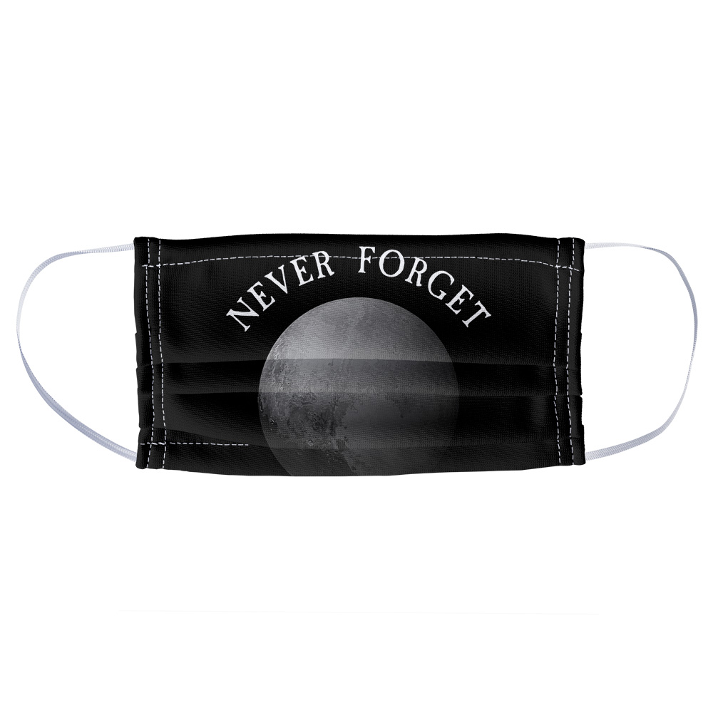 Never Forget Pluto Planet Astronomy 1-Ply Reusable Face Mask Covering ...
